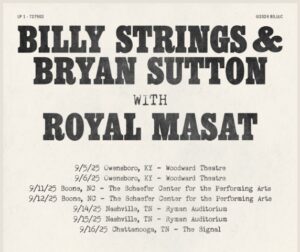 Billy Strings Spring Tour 2025 - BillyBase